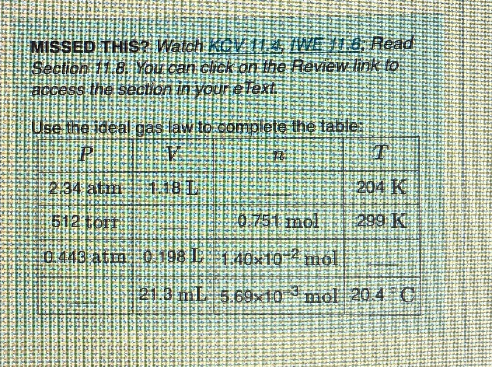 Solved MISSED THIS? Watch KCV 11,4, ﻿IWE 11,6; Read Section | Chegg.com