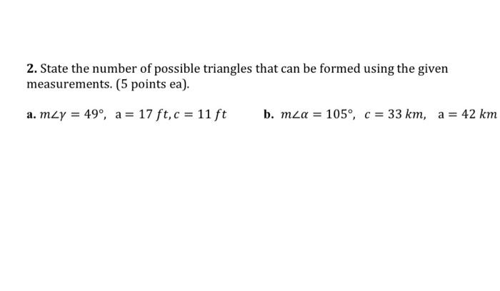 Solved 2. State the number of possible triangles that can be | Chegg.com