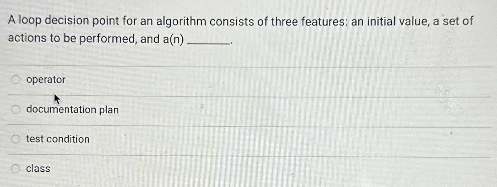 Solved A loop decision point for an algorithm consists of | Chegg.com