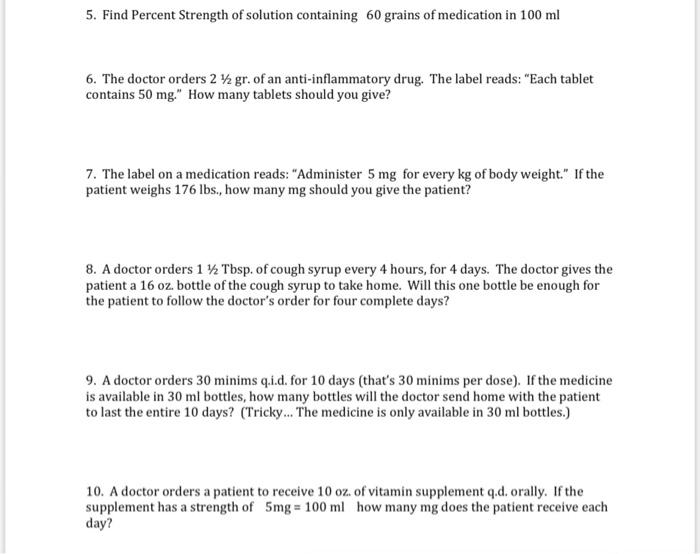 Solved 5. Find Percent Strength of solution containing 60 | Chegg.com