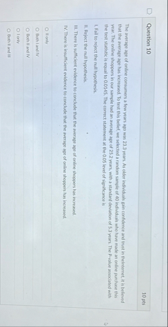 Solved Question 1010 ﻿ptsThe average age of online consumers | Chegg.com