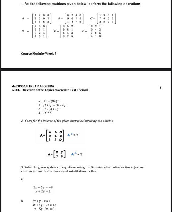 Solved 1. For the following matrices given below, perform | Chegg.com