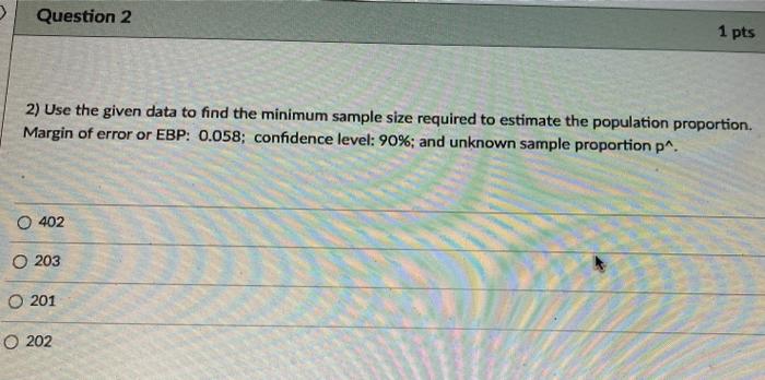 Solved 2) Use the given data to find the minimum sample size | Chegg.com