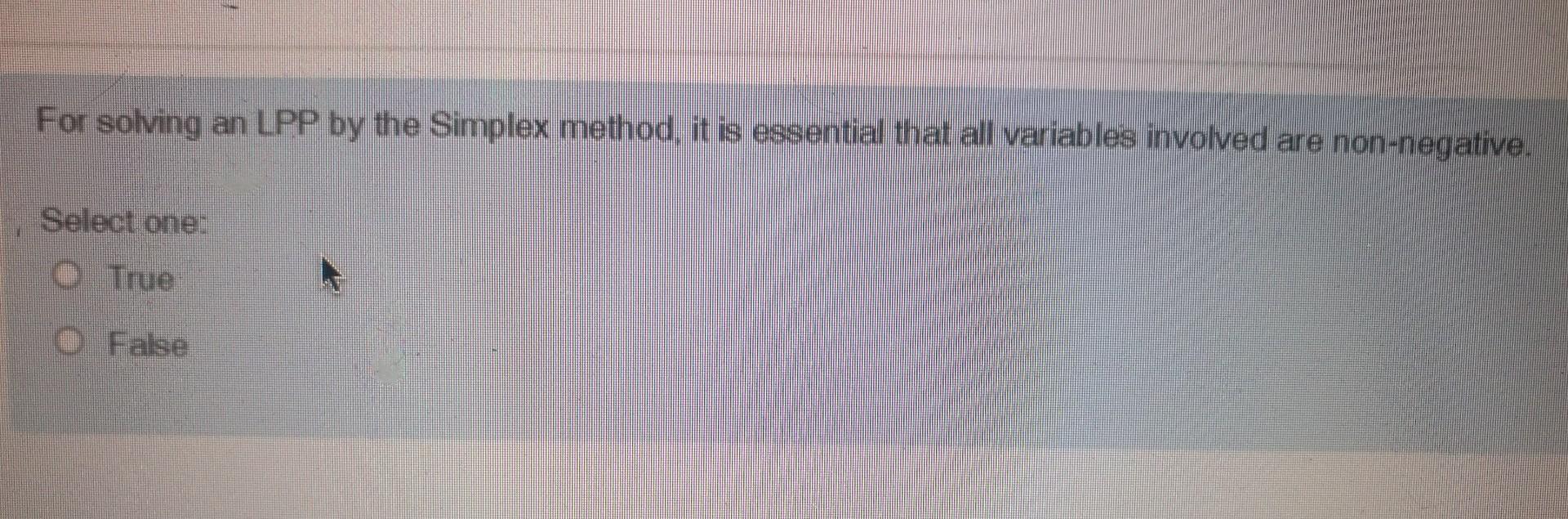 Solved For solving an LPP by the Simplex method, it is | Chegg.com