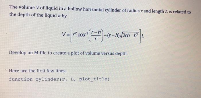 Solved The volume V of liquid in a hollow horizontal | Chegg.com