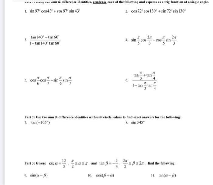 Solved Sum And Difference Identities Condense Each Of The 