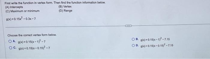 Solved First write the function in vertex form. Then find | Chegg.com