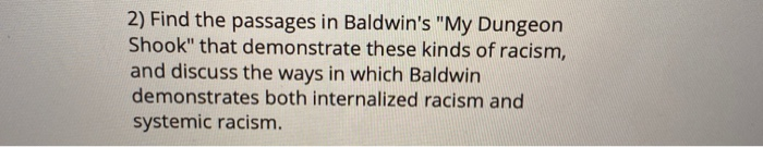 2) Find the passages in Baldwin's "My Dungeon Shook" | Chegg.com