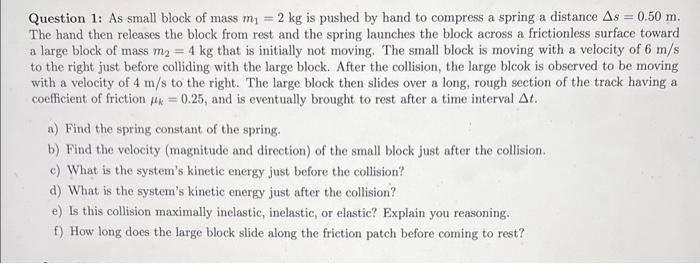 Question 1: As small block of mass m1=2 kg is pushed | Chegg.com