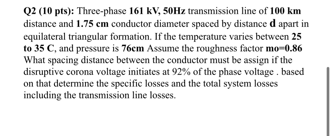 Solved Q2 (10 ﻿pts): Three-phase 161kV,50Hz ﻿transmission | Chegg.com