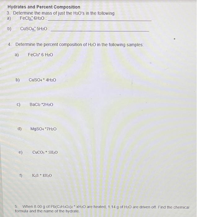 Solved Hydrates and Percent Composition 3. Determine the | Chegg.com