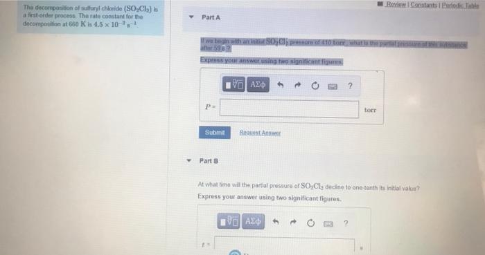 Solved Constants Paladies. The The decomposition of sulfuryl | Chegg.com