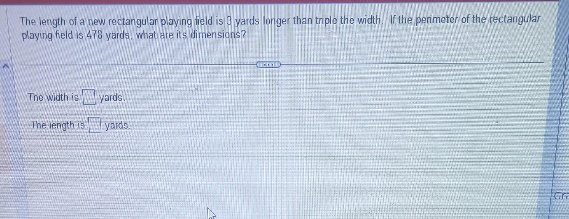 Solved The length of a new rectangular playing field is 3 | Chegg.com