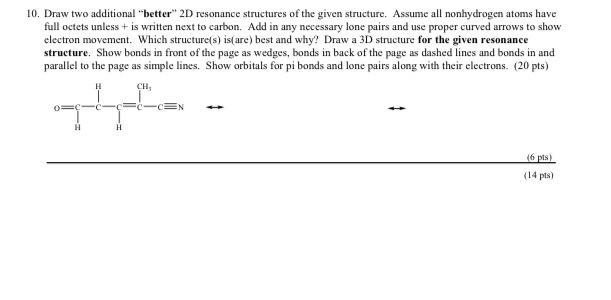 Solved 10. Draw two additional "better" 2D resonance | Chegg.com