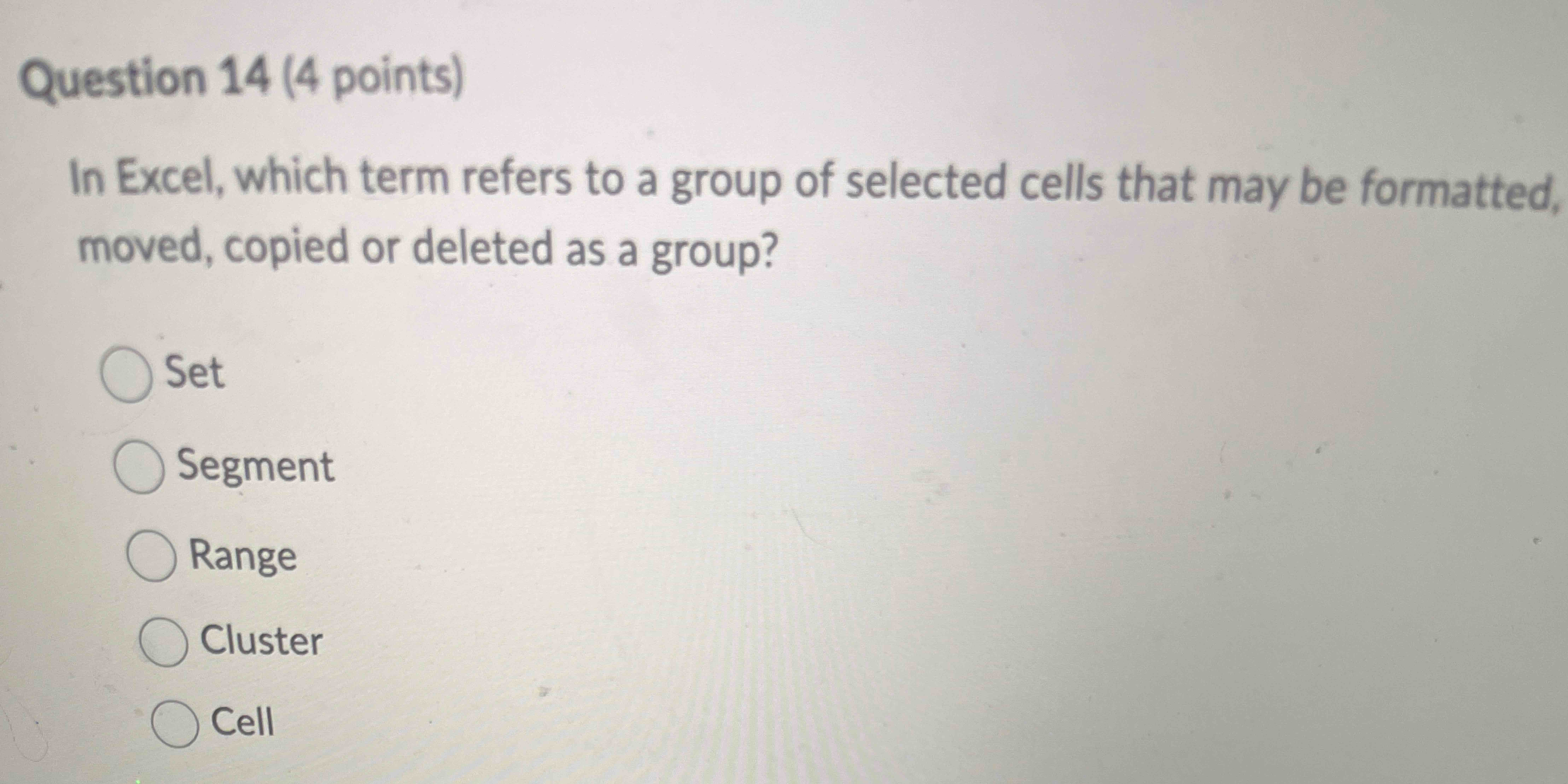 Solved In Excel, which term refers to a group of selected | Chegg.com