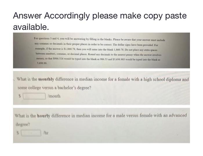 Answer Accordingly please make copy paste available. | Chegg.com