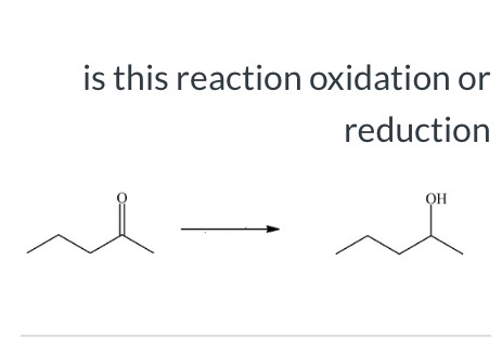 Solved is this reaction oxidation or reduction OH Which of | Chegg.com