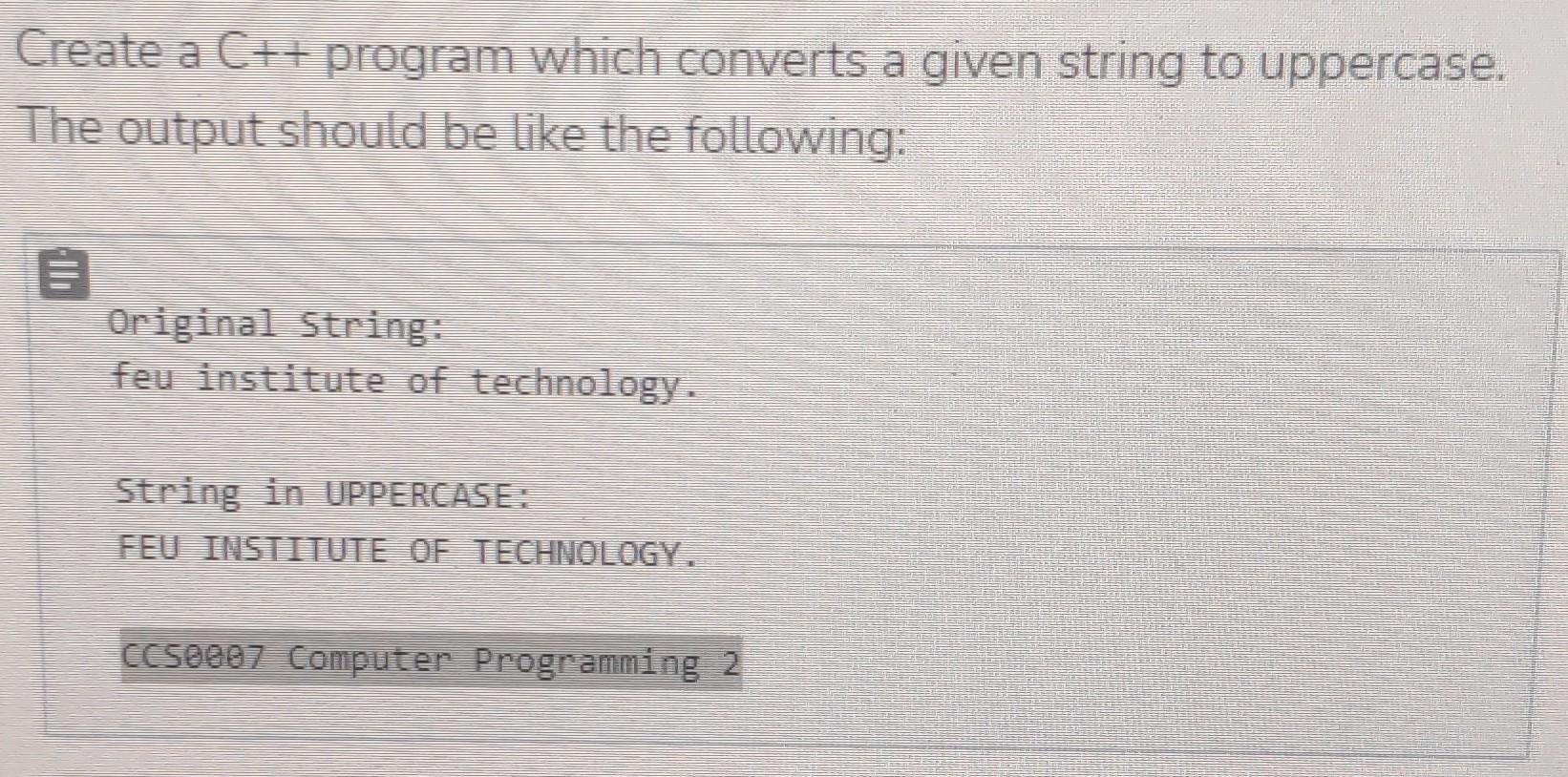 Solved Create a C++ program which converts a given string to | Chegg.com