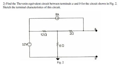 Solved For the circuit shown in Fig. 1. use the principle of | Chegg.com