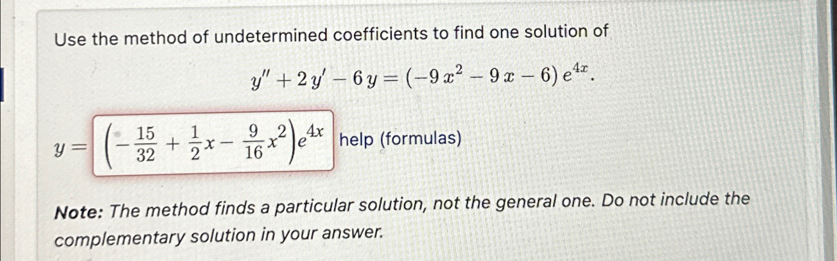 Solved Use the method of undetermined coefficients to find | Chegg.com
