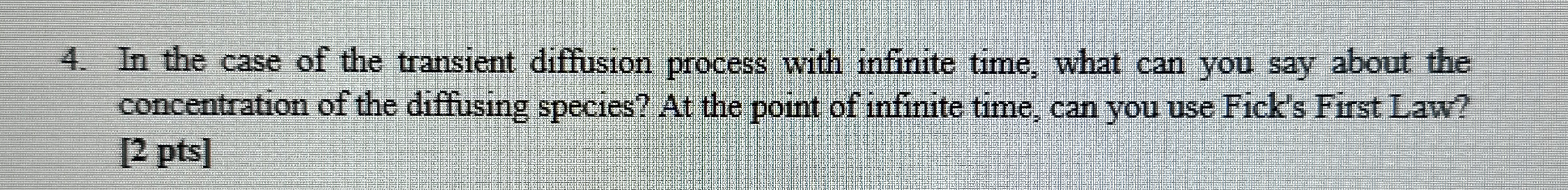 Solved In the case of the transient diffusion process with | Chegg.com