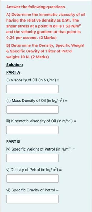 Solved A) Determine the kinematic viscosity of oil having | Chegg.com