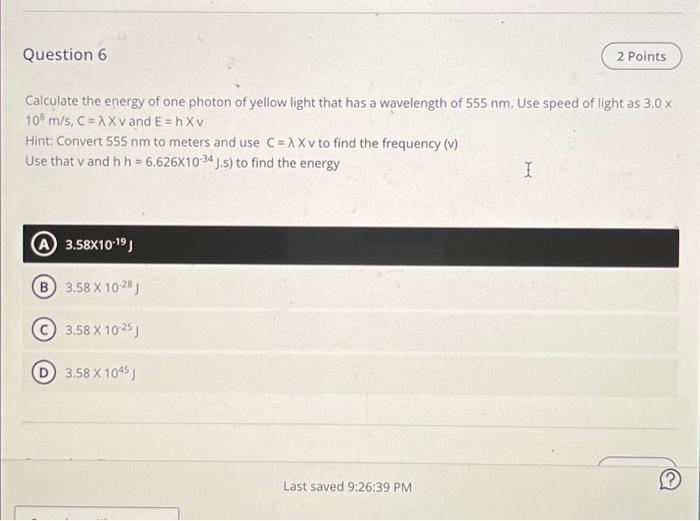 Solved Calculate the energy of one photon of yellow light | Chegg.com