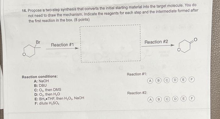 Solved 16. Propose a two-step synthesis that converts the | Chegg.com