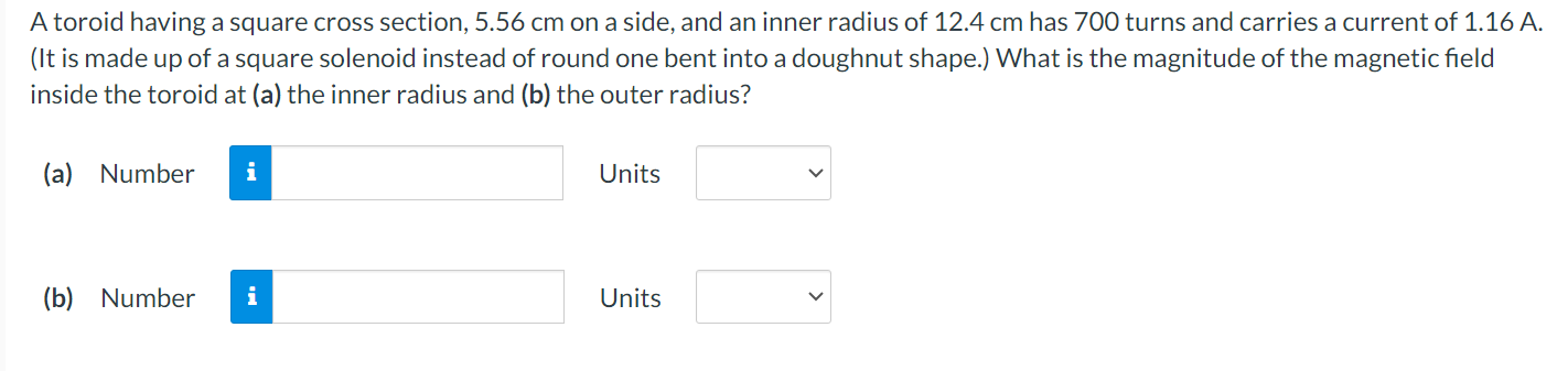 Solved A toroid having a square cross section, 5.56cm ﻿on a | Chegg.com
