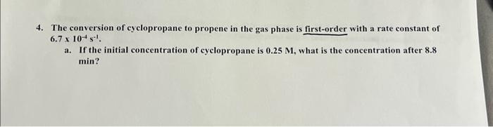 Solved 4. The conversion of cyclopropane to propene in the | Chegg.com