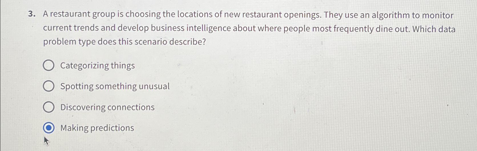 Solved A restaurant group is choosing the locations of new | Chegg.com