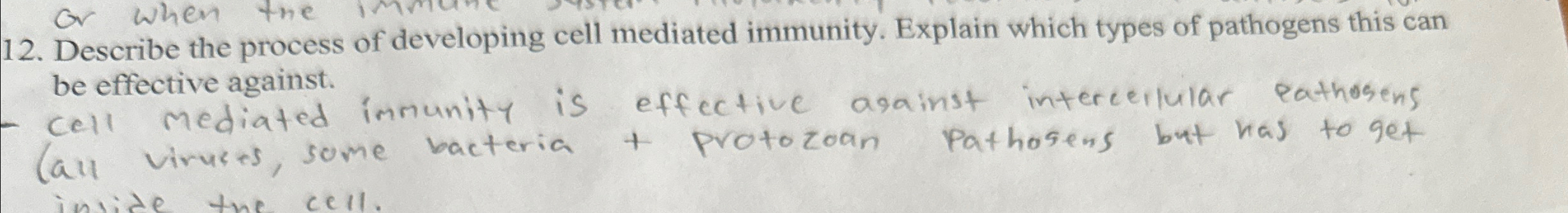 Solved Describe the process of developing cell mediated | Chegg.com