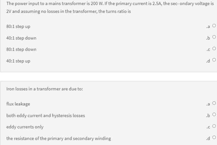 Solved The power input to a mains transformer is 200 W. If | Chegg.com
