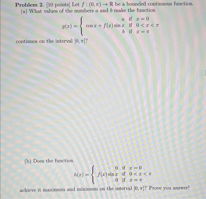 Solved Problem 2. [10 points] Let f:(0,π)→R be a bounded | Chegg.com
