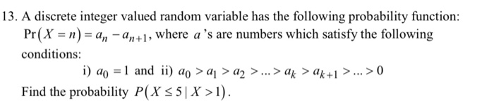 Solved 13. A discrete integer valued random variable has the | Chegg.com Solved 13. A discrete integer valued random variable has the | Chegg.com