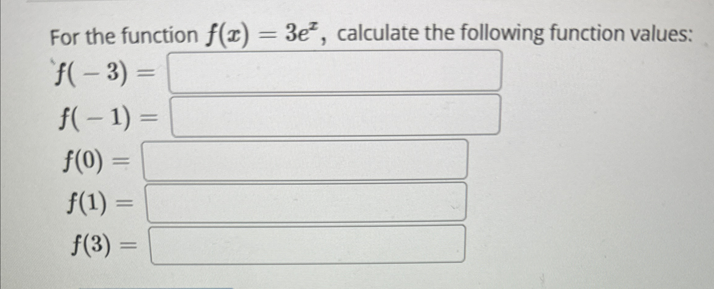 Solved For the function f(x)=3ex, ﻿calculate the following | Chegg.com