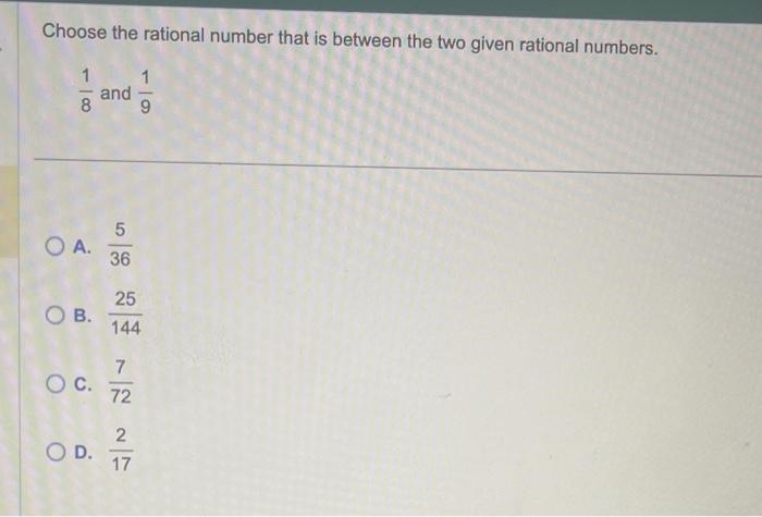 Solved Choose the rational number that is between the two | Chegg.com