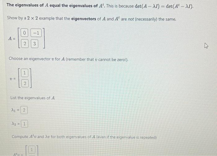 Solved linear algebra: The eigenvalues of A equal the | Chegg.com