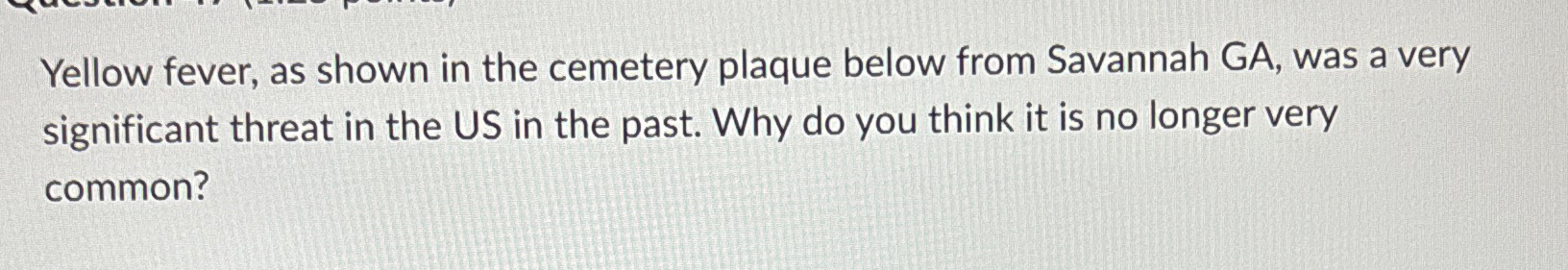 Solved Yellow fever, as shown in the cemetery plaque below | Chegg.com