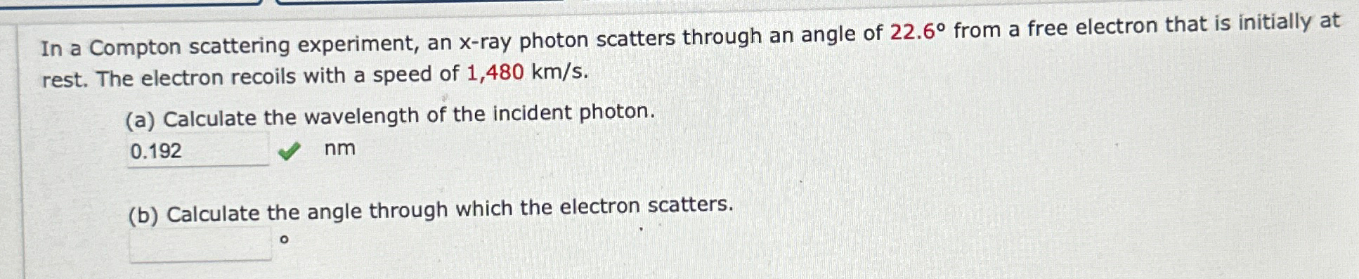 Solved In a Compton scattering experiment, an x-ray photon | Chegg.com