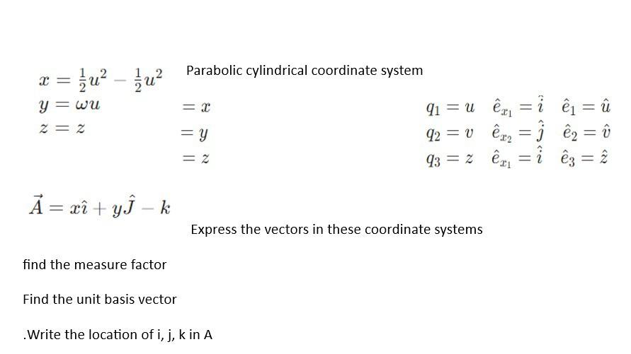 Solved s.r/ x=21u2−21u2y=ωuz=z⎩⎨⎧ Parabolik silindivik koor. | Chegg.com