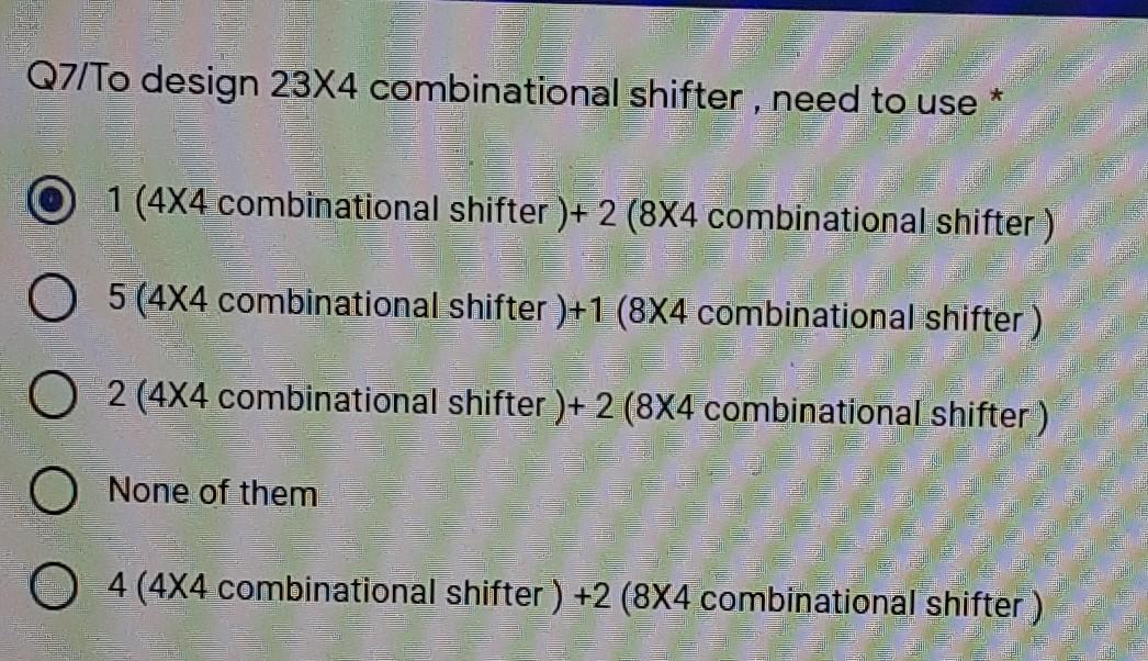 Solved Q7/To design 23x4 combinational shifter, need to use | Chegg.com