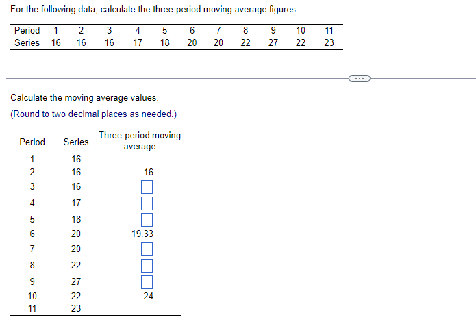 Solved For the following data, calculate the three-period | Chegg.com