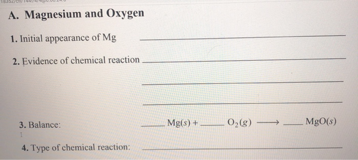 Solved 18352cm A. Magnesium and Oxygen 1. Initial appearance | Chegg.com