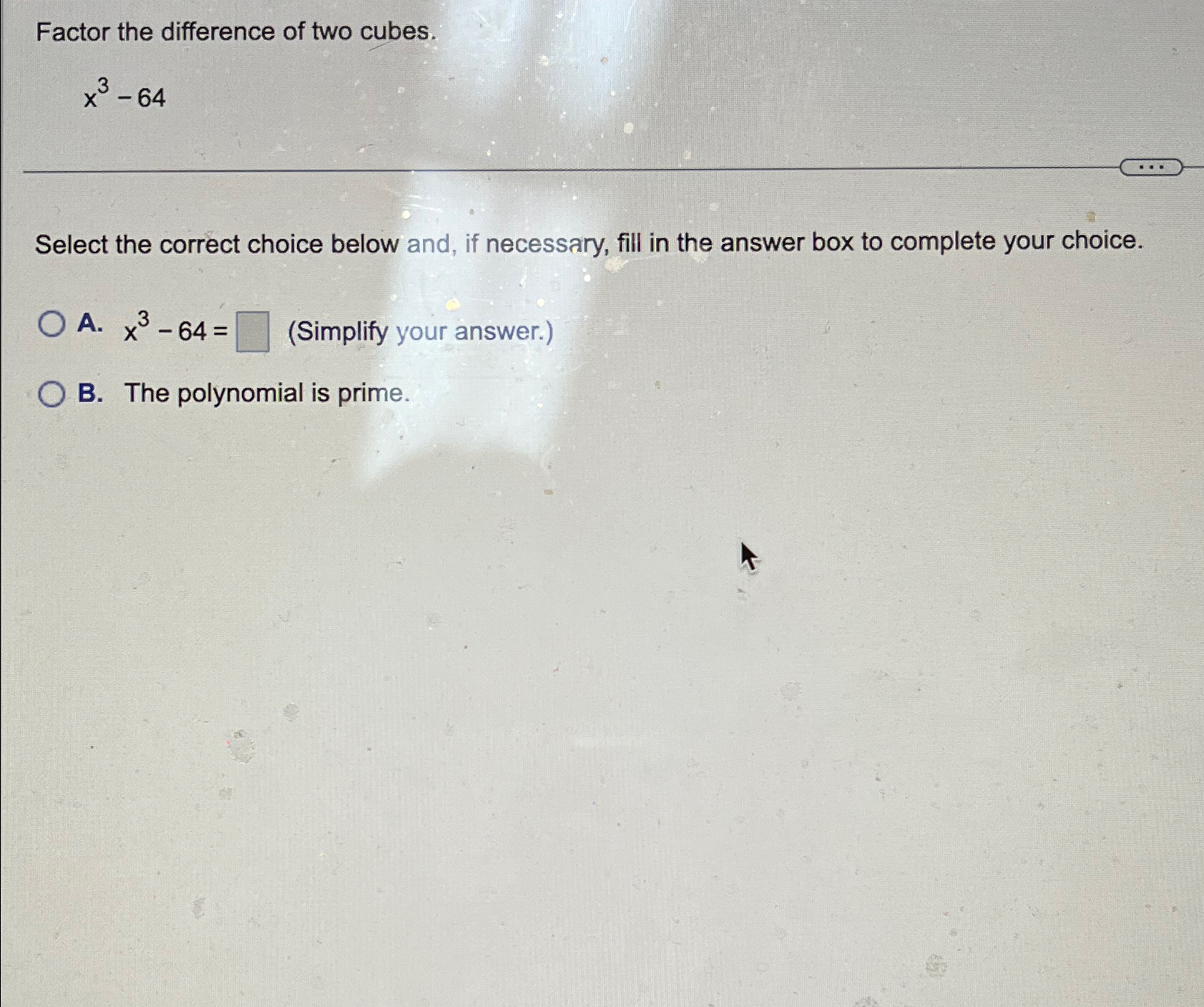 Solved Factor the difference of two cubes.x3-64Select the | Chegg.com