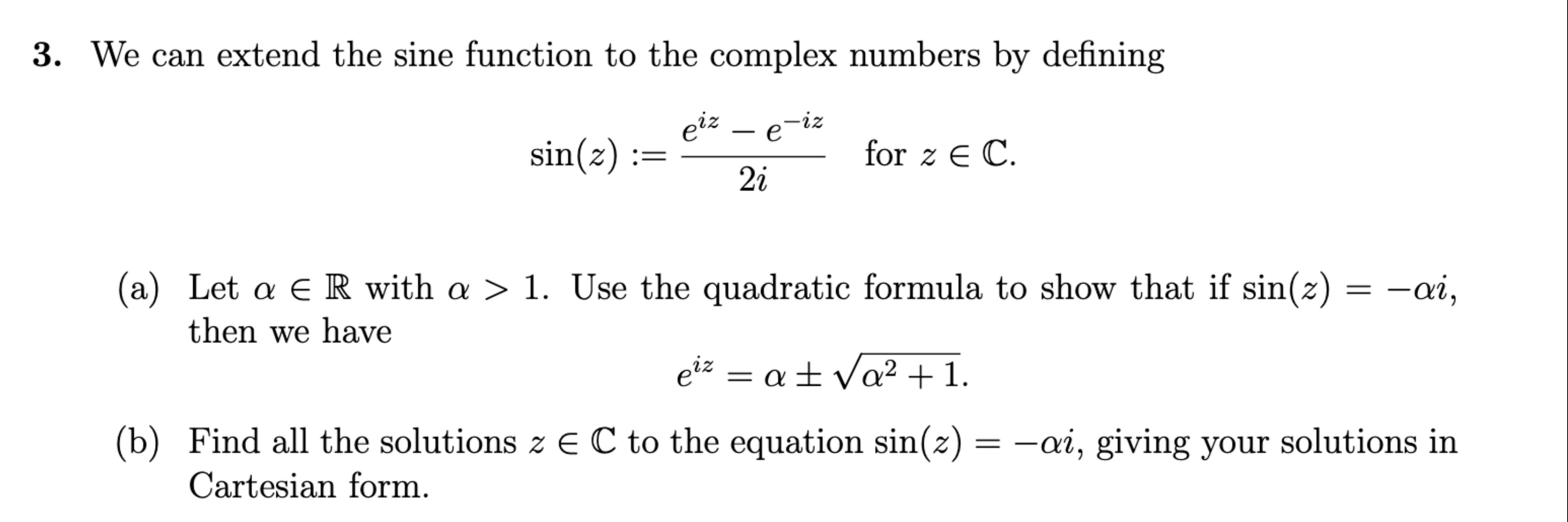 Solved We can extend the sine function to the complex | Chegg.com