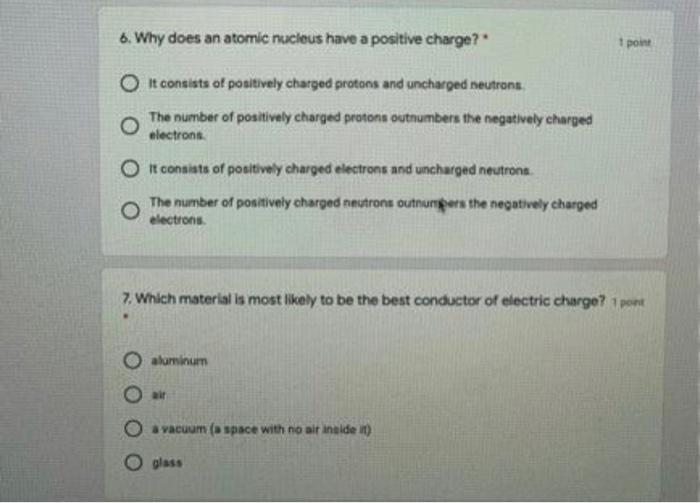 Solved 6. Why does an atomic nucleus have a positive charge? | Chegg.com