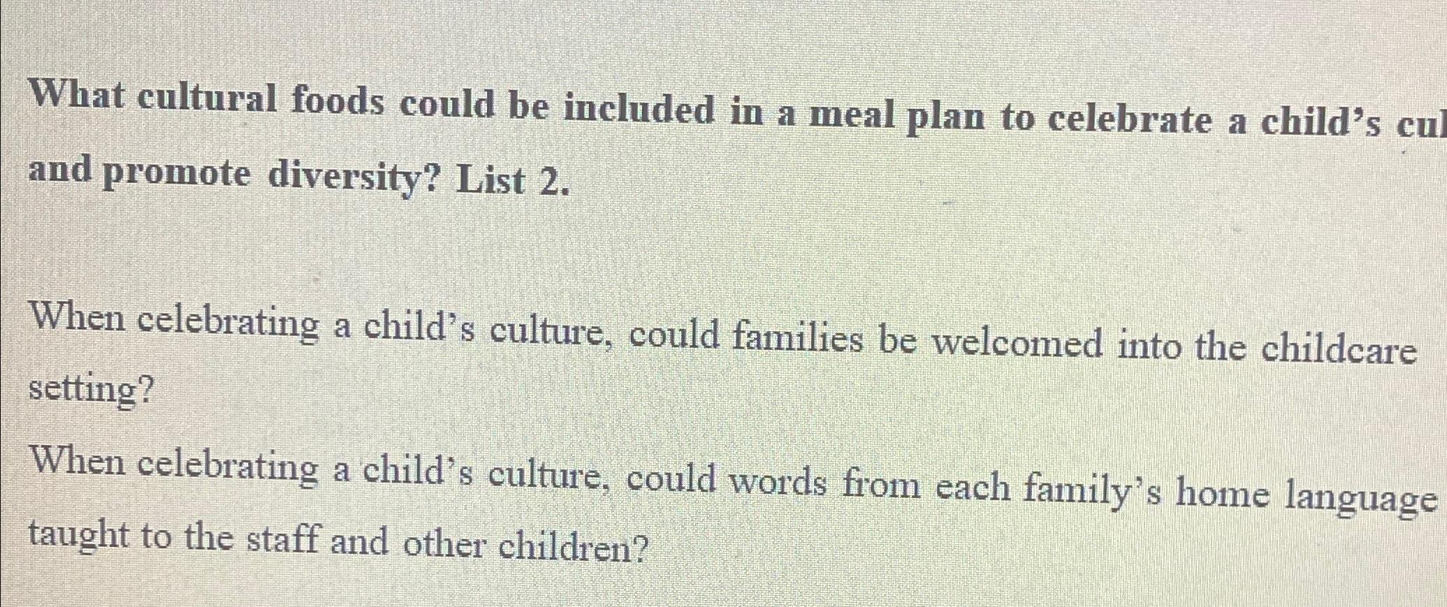 What cultural foods could be included in a meal plan | Chegg.com