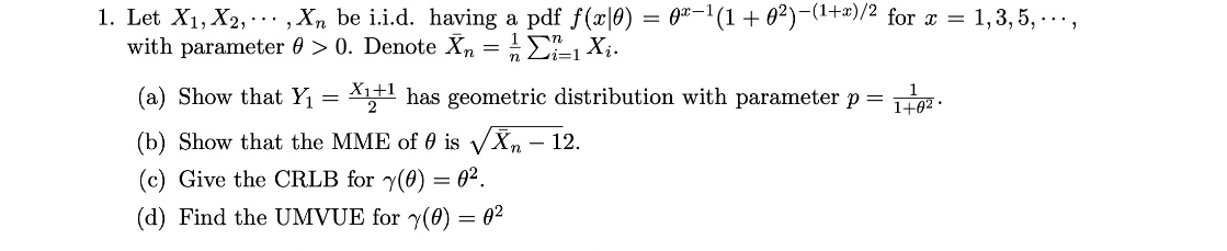Solved Let x1,x2,cdots,xn ﻿be i.i.d. ﻿having a pdf | Chegg.com