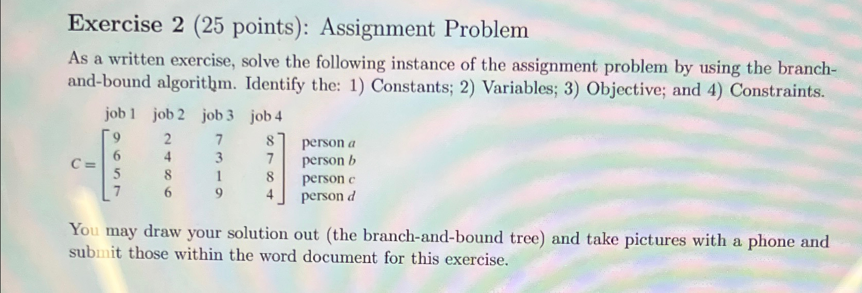 Solved Exercise 2 (25 ﻿points): Assignment ProblemAs a | Chegg.com